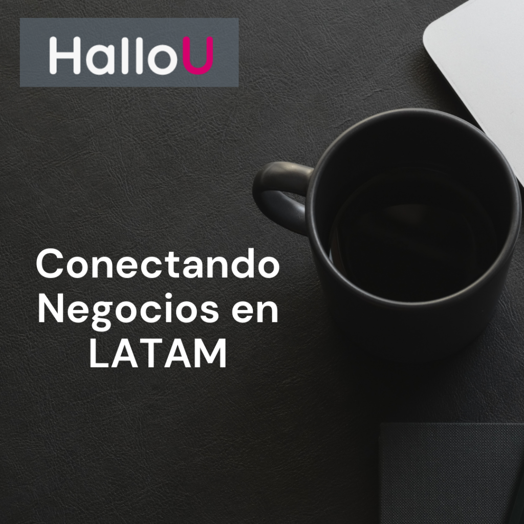 230000 HalloU - HalloU - Conectado negocios en latinoamerica